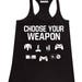 Choose Your Weapon - Game Controller - Ladies' Tank Top - Etsy
