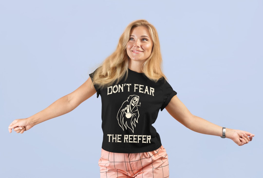 Dont Fear the Reefer Funny Reaper Shirt for Women | Halloween Costume ...