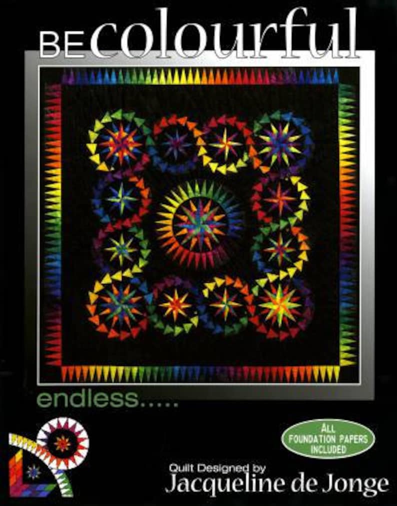 Becolourful Designs Endless Quilt Pattern Paper Piecing by Jacqueline ...
