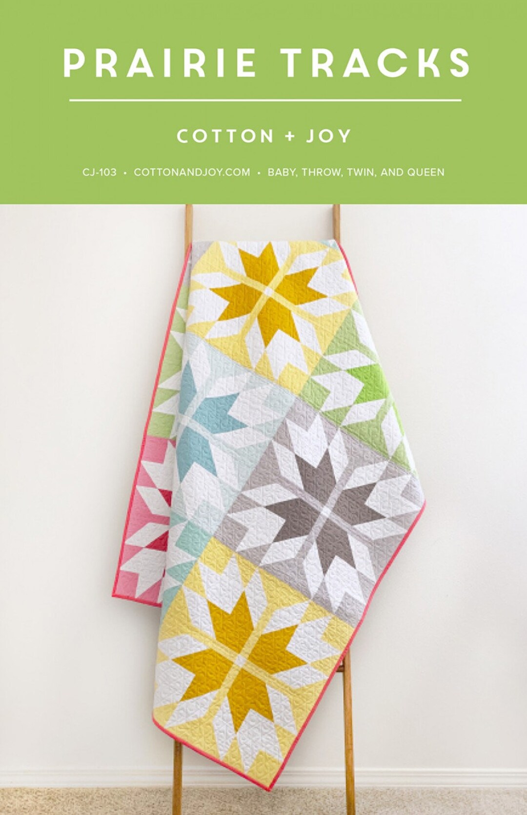 Prairie Tracks Quilt Pattern by Fran Gulick of Cotton and Joy, Sewing ...