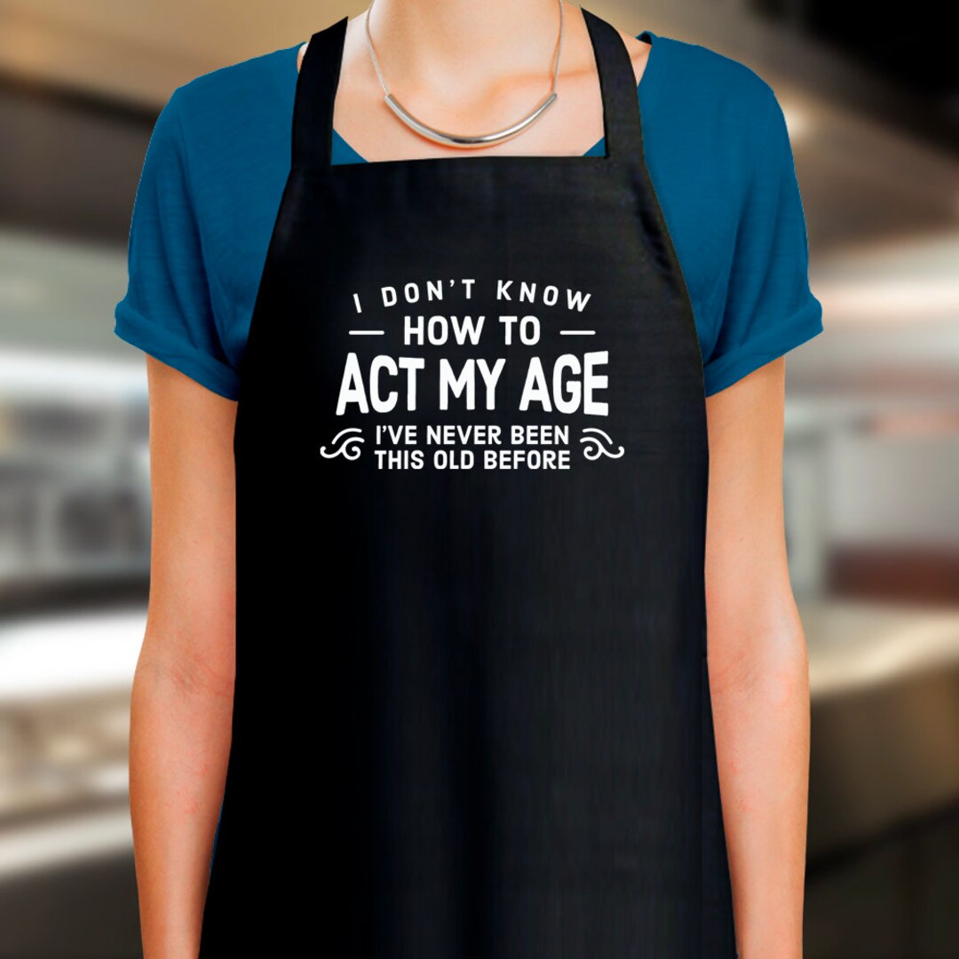 Happy Birthday Apron Present 18th 21st 30th 40th 50th 60th 65th 70th ...
