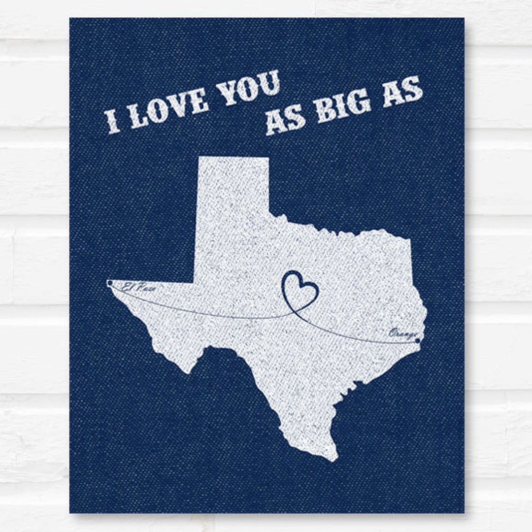 I Love You as Big as Texas Brown Maroon Blue Green Brown Background ...