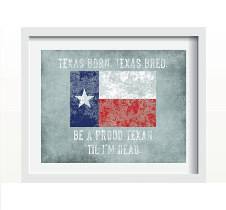 Texas Born. Texas Bred. Various Colors Mustard Gray Blue Green Art ...