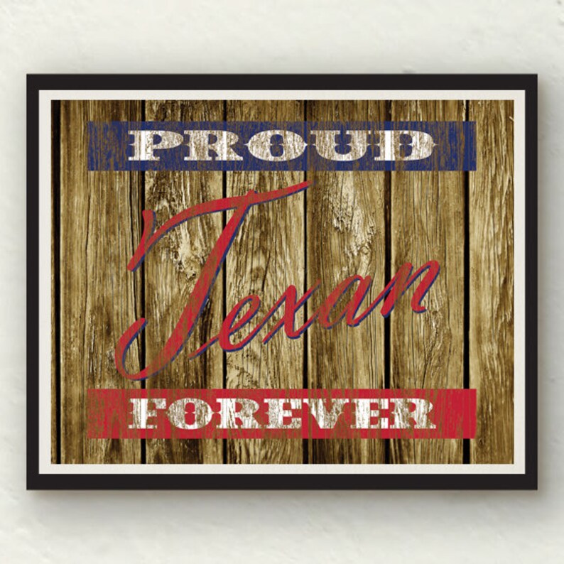 Proud Texan Forever Multiple Backgrounds Red Blue Art Print - Etsy