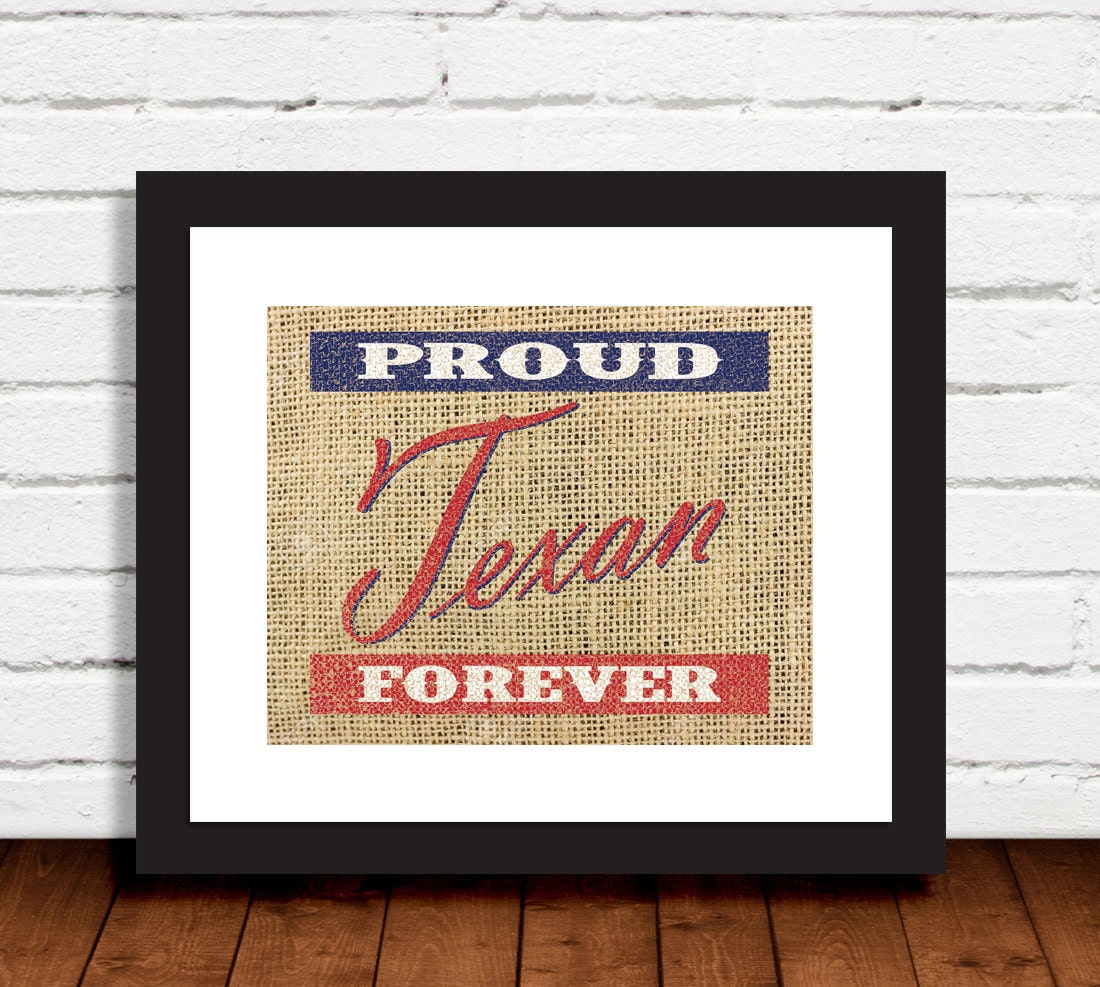 Proud Texan Forever Multiple Backgrounds Red Blue Art Print - Etsy