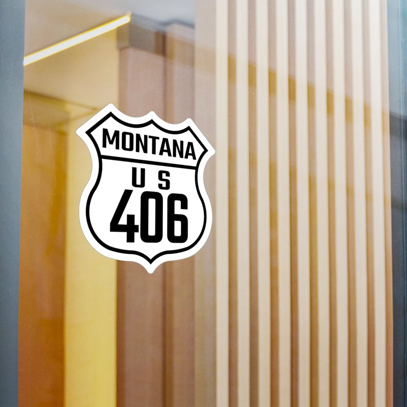 Montana Sticker Vinyl Decal 406 Road Sign Kiss-cut Laptop Tumbler ...