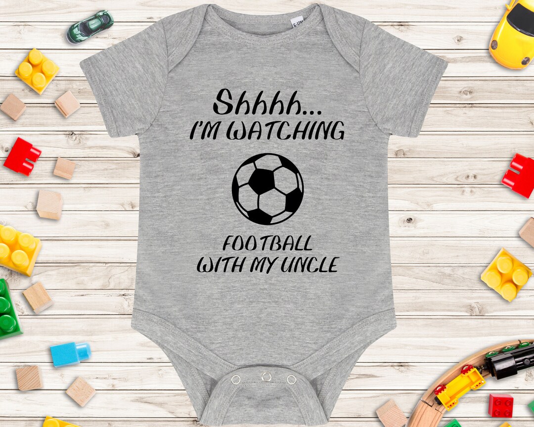 Shhh... I'm Watching Football With My Uncle Baby Grow Football Baby ...