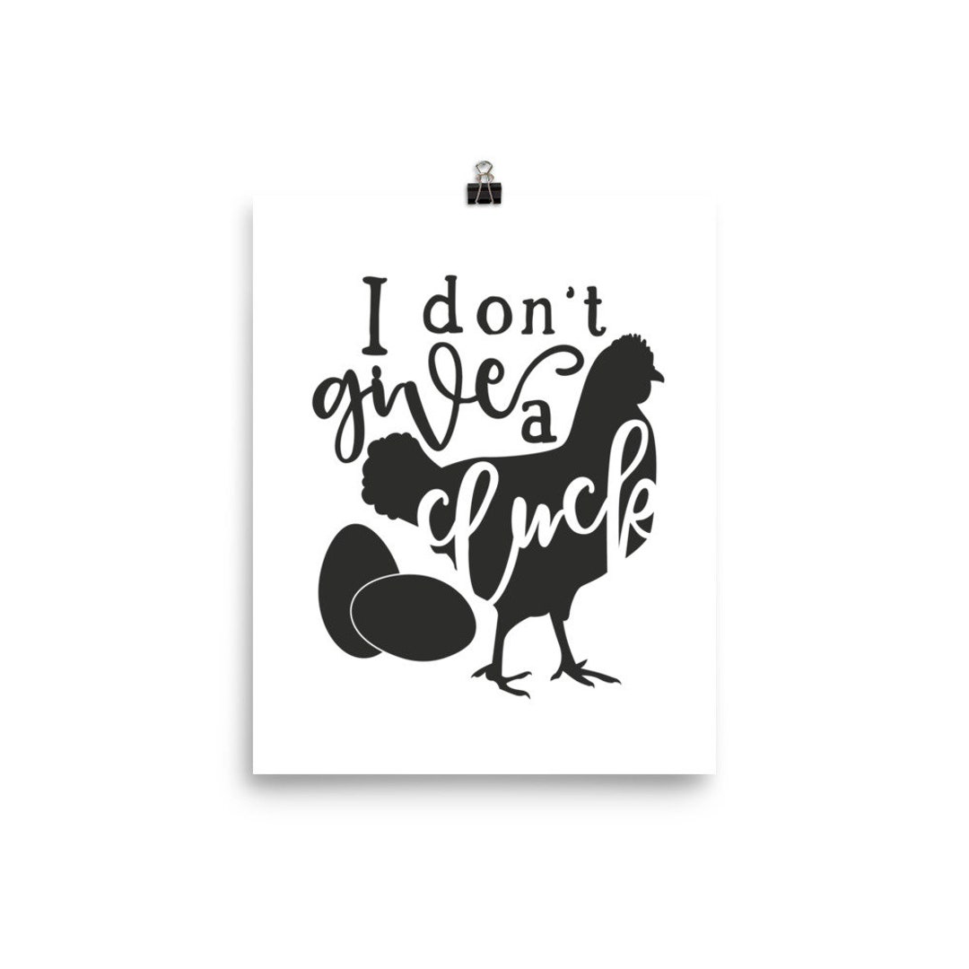I Don't Give a Cluck Chicken Farmhouse Kitchen Poster - Etsy