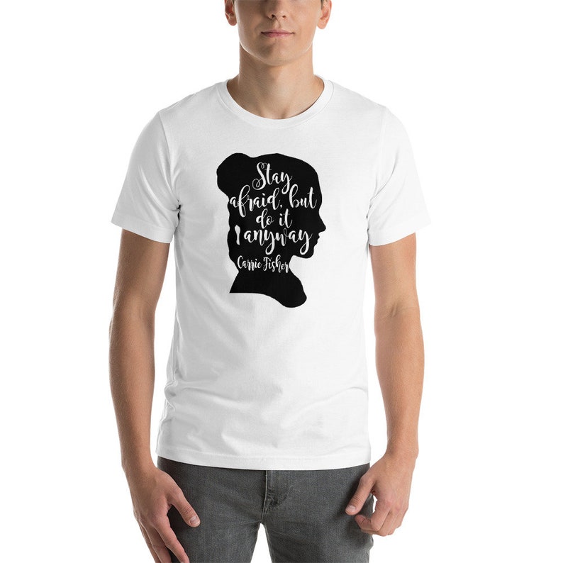 Stay Afraid but Do It Anyway Carrie Fisher Princess Leia - Etsy
