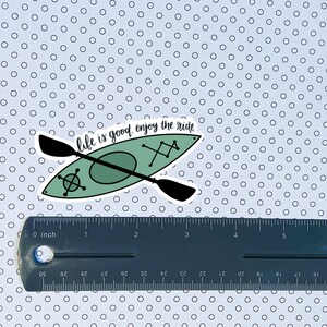 Life is Good Enjoy the Ride Kayak Sticker | Waterproof Vinyl Decal - Etsy