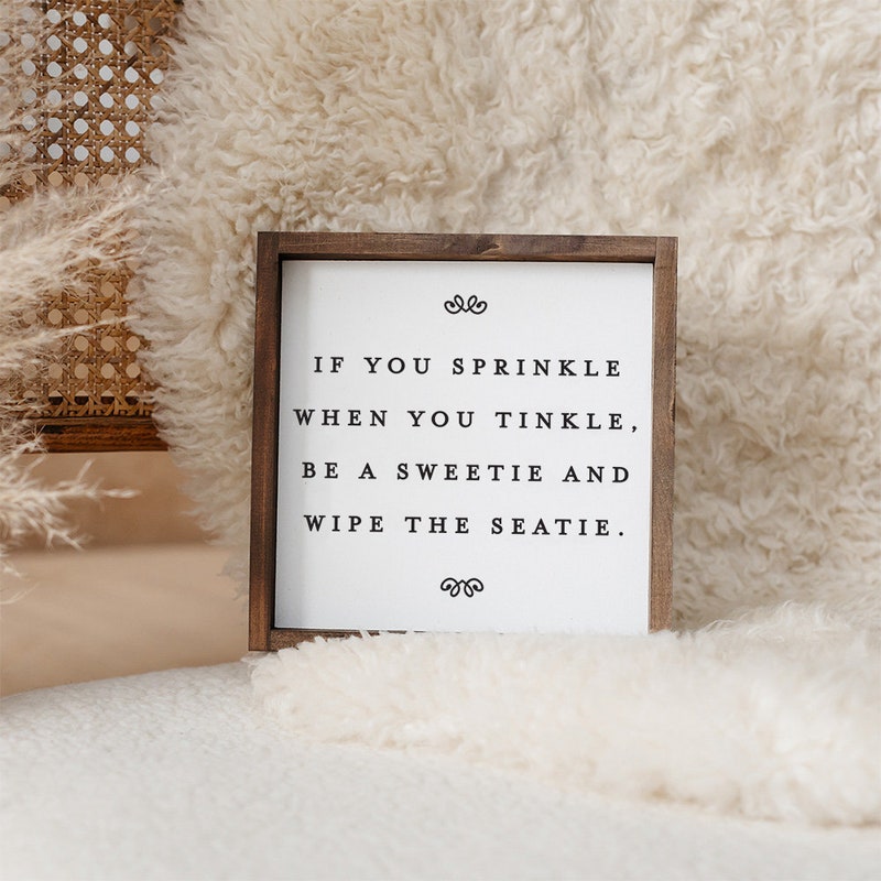 If You Sprinkle When You Tinkle - Etsy