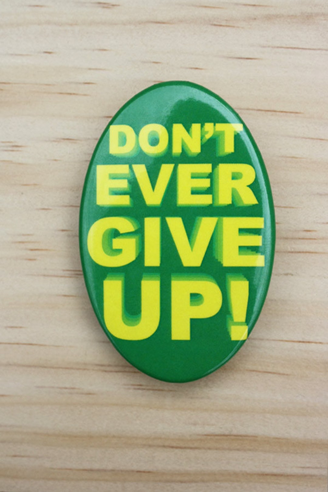Don't Give up Button - Etsy