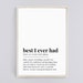 Best I Ever Had Definition Poster, Definition Print, Valentine's Gift ...