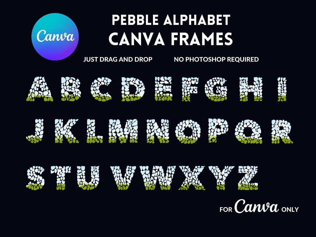 Pebble Alphabet Canva Frames: Drag & Drop Templates (digital Download ...