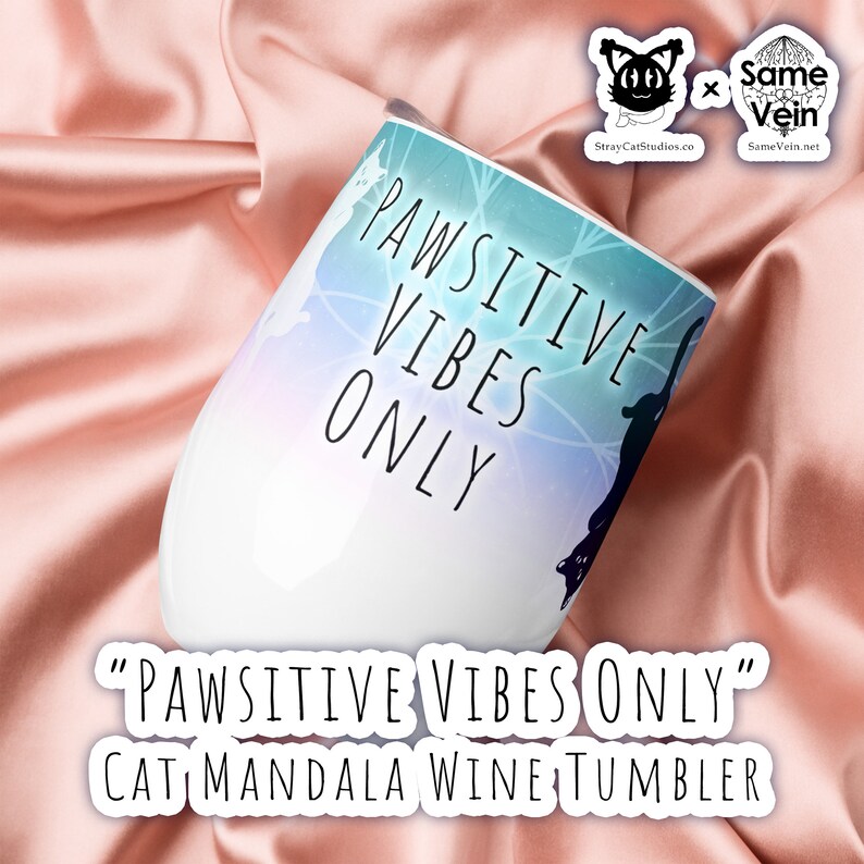 Pawsitive Vibes Only Cat Mandala Wine Tumbler 12oz Stemless Stainless ...