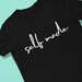 Self Made T Shirt, Self Made Shirt, Self Made Man Shirt, Self Made ...