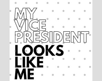 My Vp Looks Like Me Svg - Etsy
