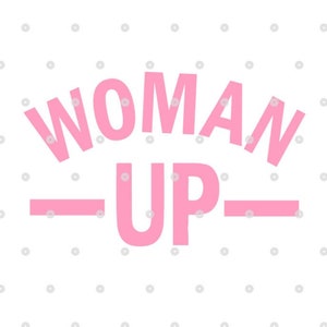 Feminist SVG Woman up Svg Feminism Svg Women Empowerment Svg, GRL PWR ...