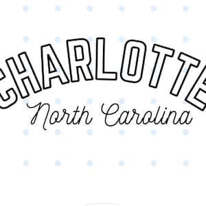 Charlotte SVG North Carolina Png Hometown SVG Cut File Charlotte City ...
