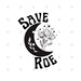 Save Roe Womens Rights SVG Feminist SVG Pro Choice SVG Pro Roe V Wade ...