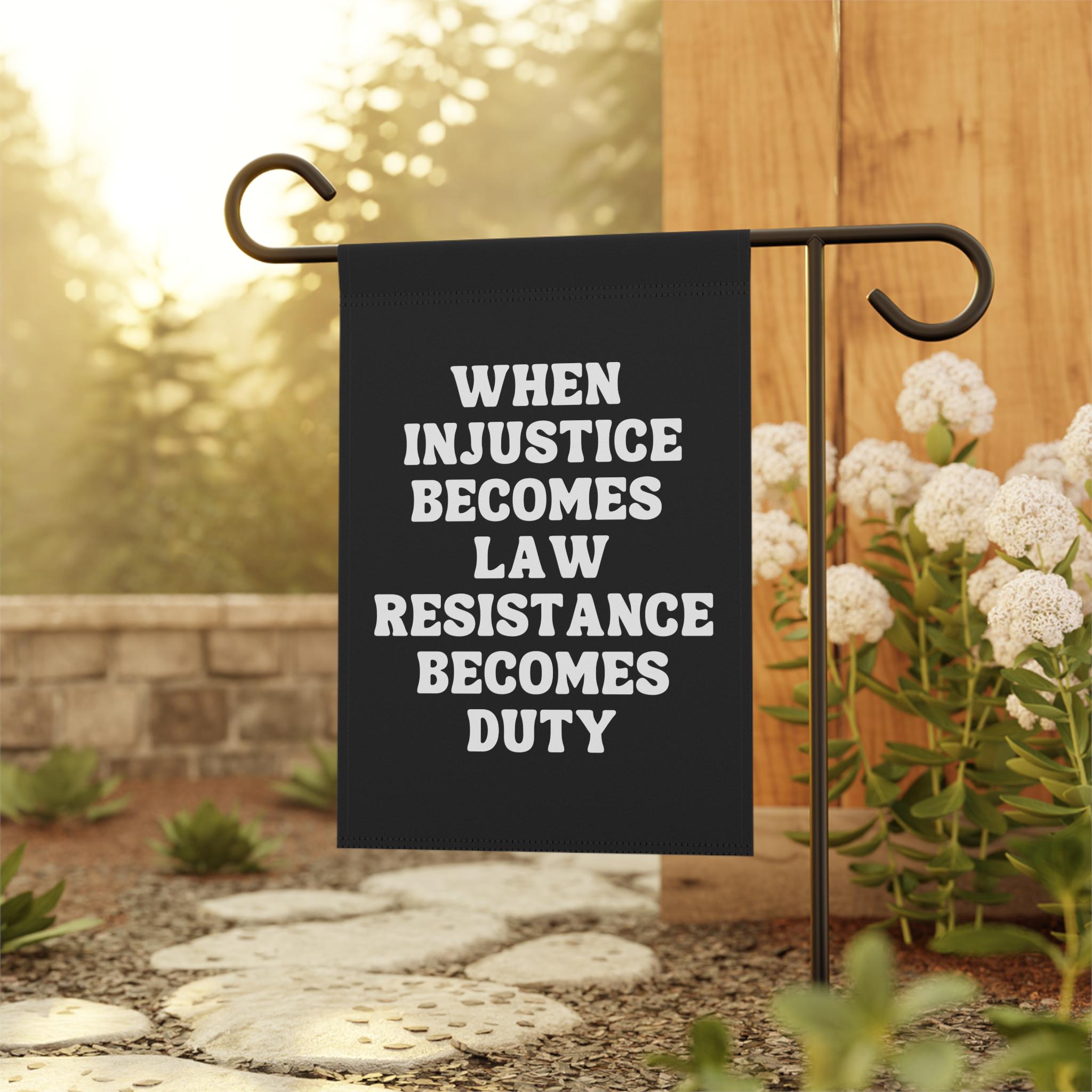When Injustice Becomes Law Resistance Becomes Duty Flag Pro Choice ...