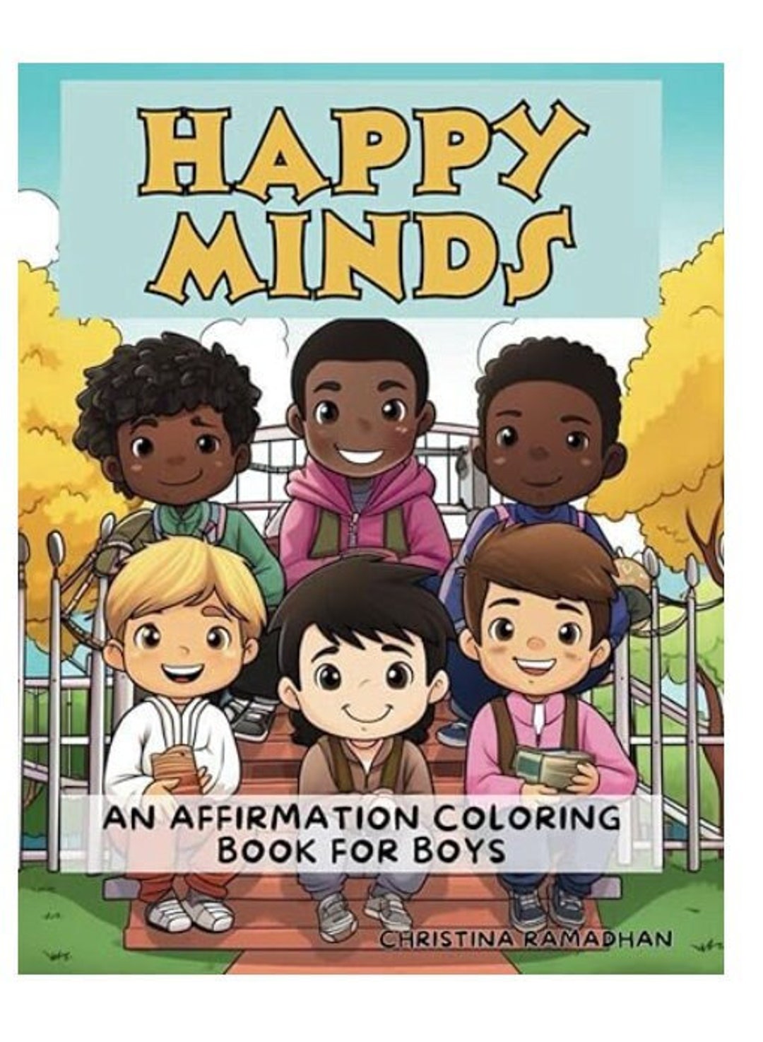 Happy Minds: an Affirmation Coloring Book for Boys Positive ...