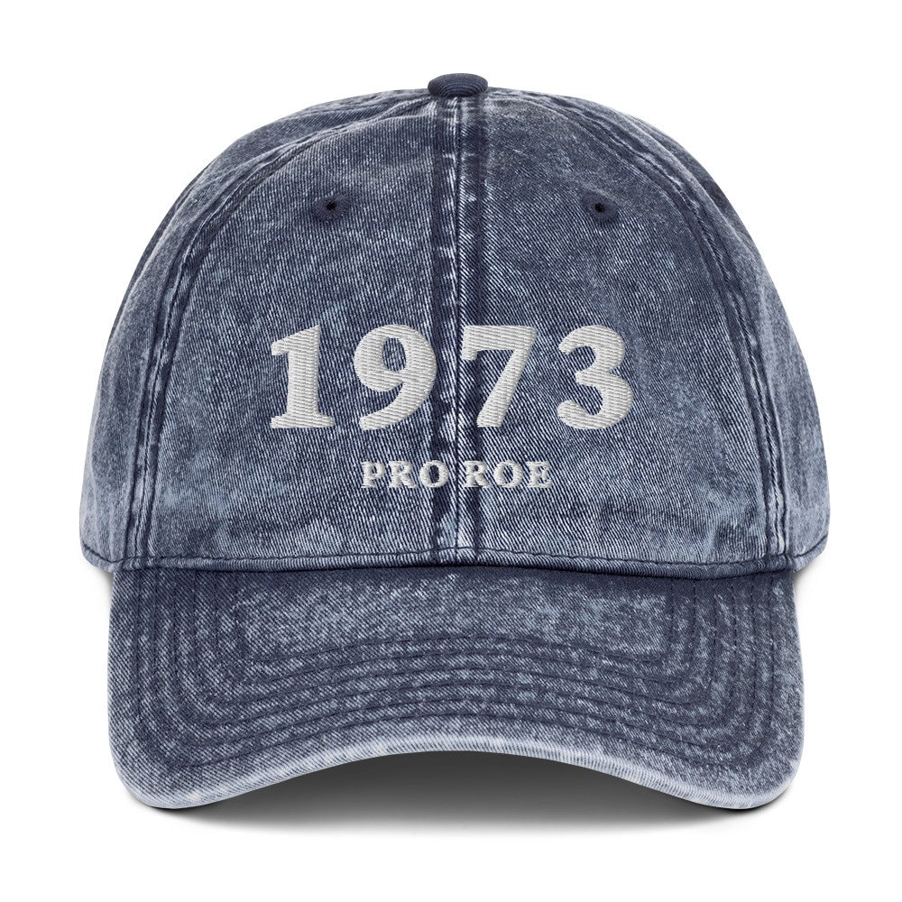 Pro Roe 1973 Vintage Dad Hat Pro Choice Hat Feminist Hat Protect Roe ...