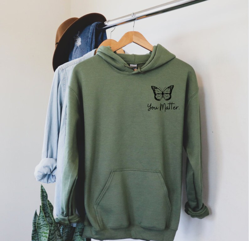 You Matter Hoodie Mental Health Matters Hoodie Butterfly - Etsy
