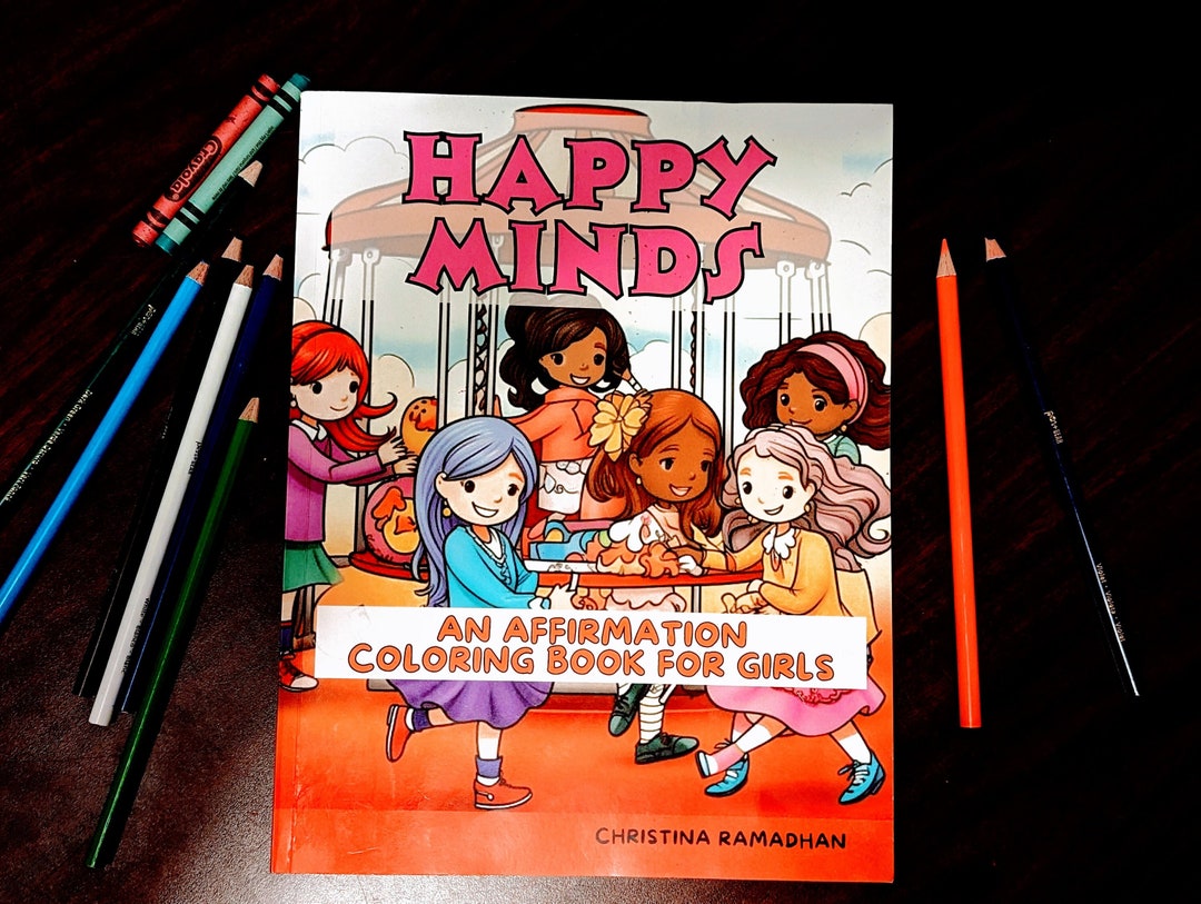Happy Minds: an Affirmation Coloring Book for Girls, Positive ...