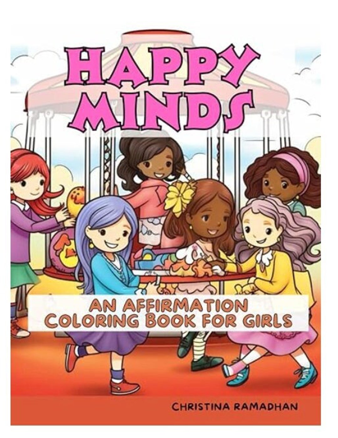 Happy Minds: an Affirmation Coloring Book for Girls, Positive ...