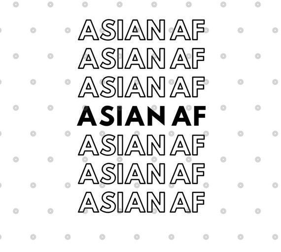 Asian SVG Asian American Cut File Asian AF SVG File Asian | Etsy