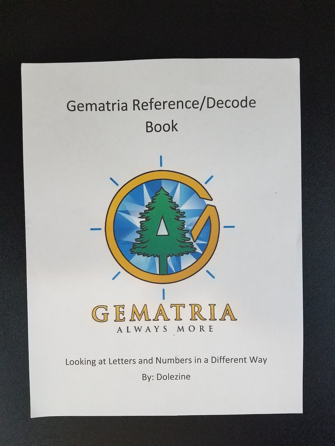 Gematria Reference/ Decode Book- Looking at Letters and Numbers in a ...