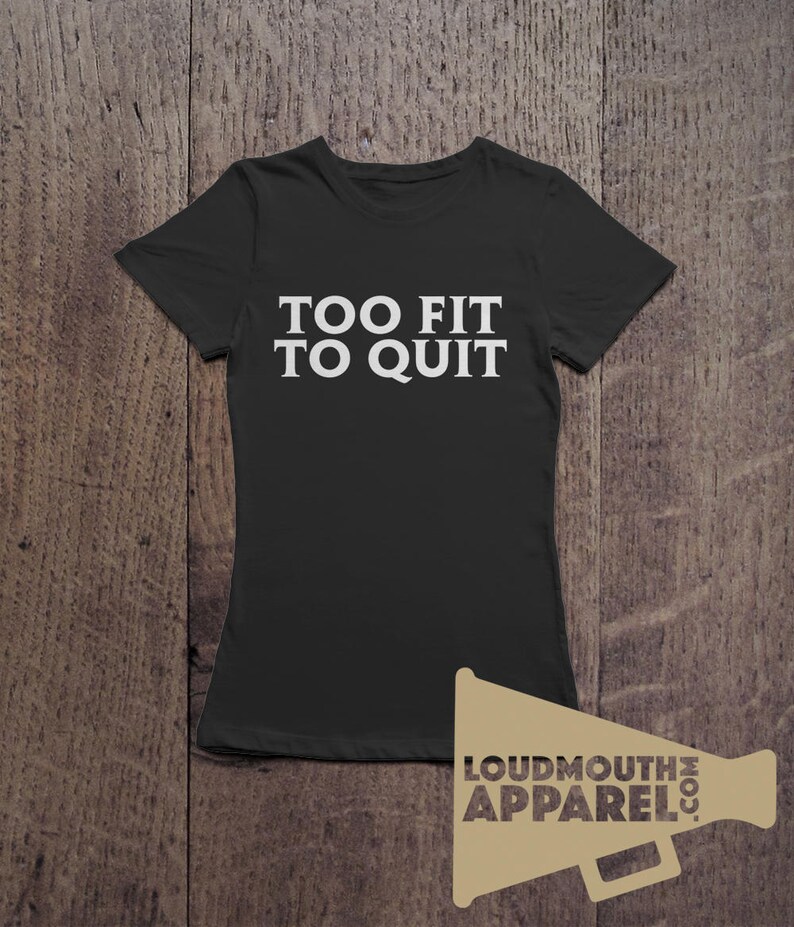Too Fit to Quit Women's Gym Workout Fitness T-shirt - Etsy Denmark