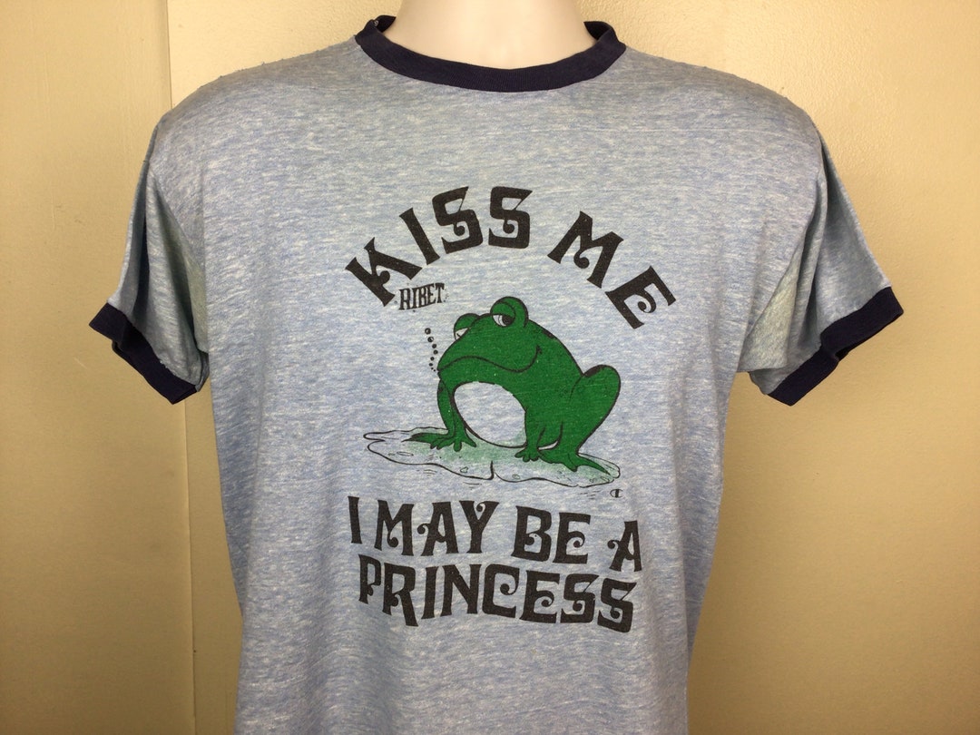 Vtg 70s Kiss Me I May Be A Princess Ringer T-shirt Heather Blue M/L ...