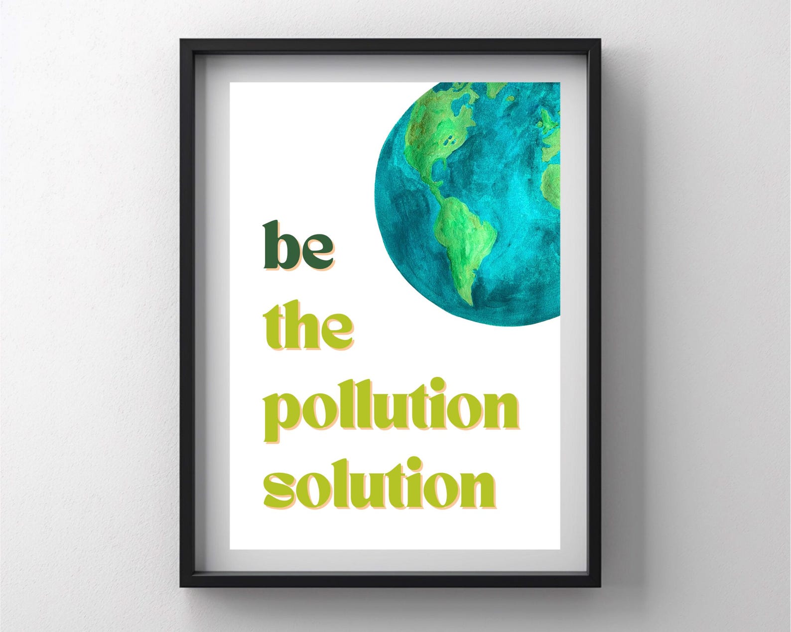 Eco Wall Art Poster: Be the Pollution Solution Print (digital Download ...