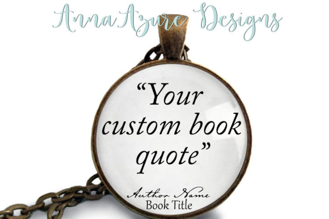 Book Necklace- Book Quote Custom Jewelry- Personalized Book Pendant ...
