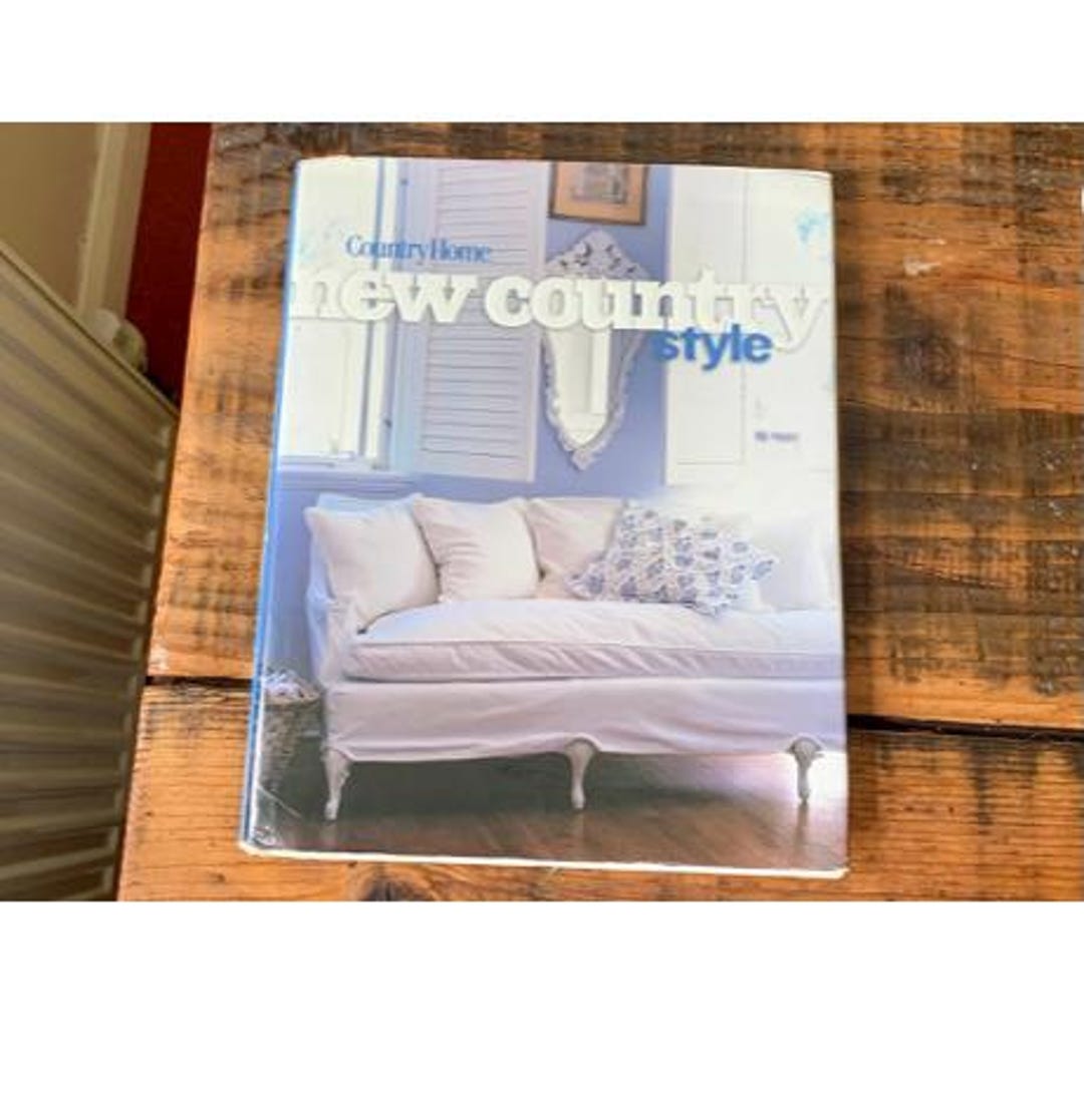 Vintage, 2001, Country Home, New Country Style, Hard Back, Book, Home ...