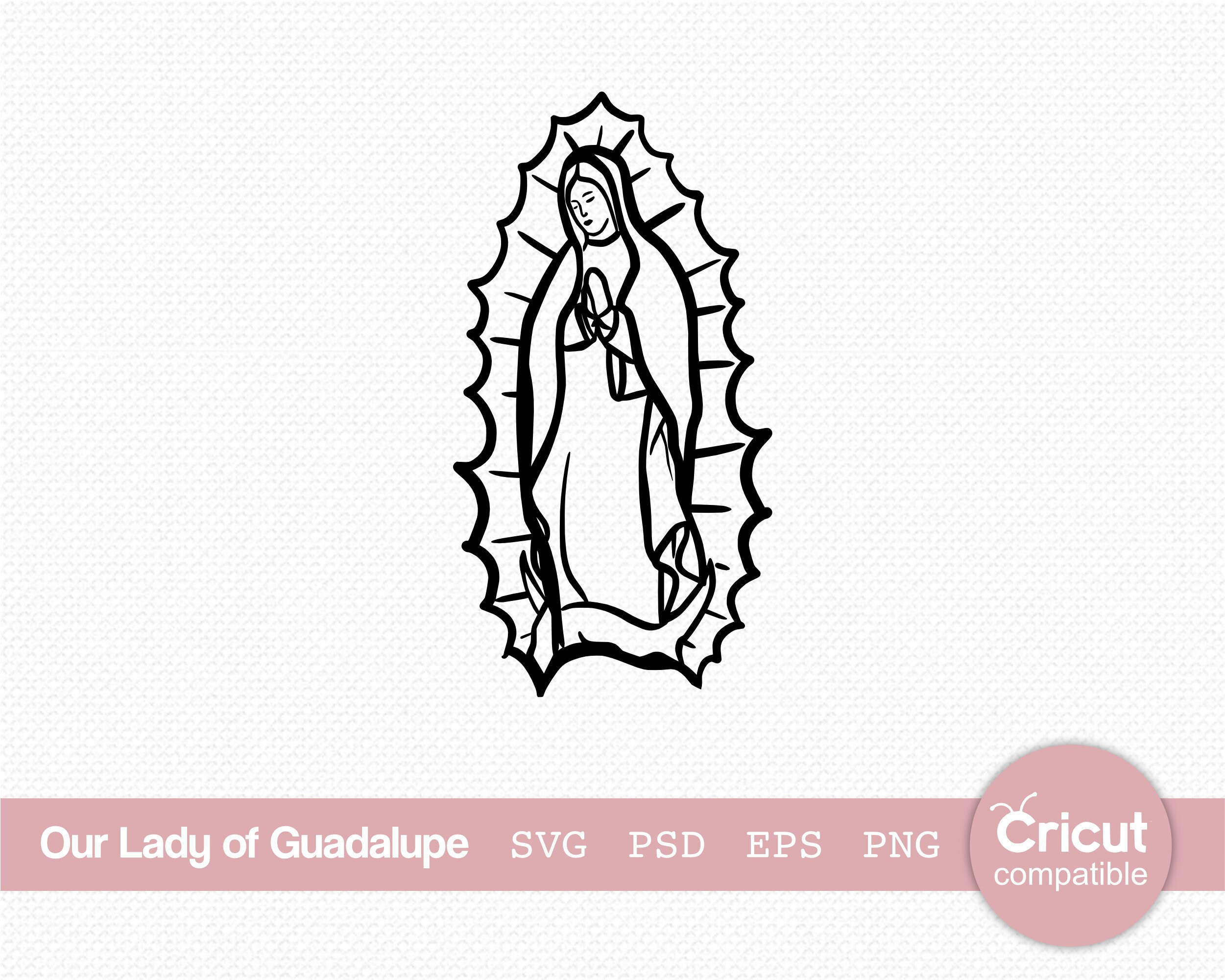 Our Lady of Guadalupe Svg, Virgen De Guadalupe Svg, Mary Mother of God ...