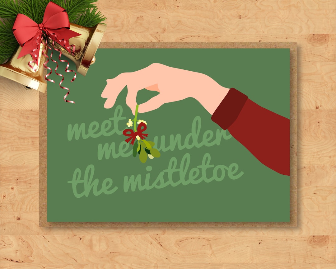 Mistletoe Christmas Card, Merry Christmas Greeting Card, Meet Me Under ...