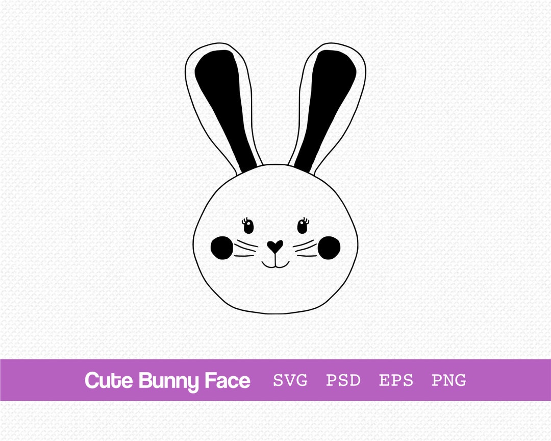 Bunny Face Svg, Cute Bunny Face Clipart, Simple Bunny Face Svg, Cute ...