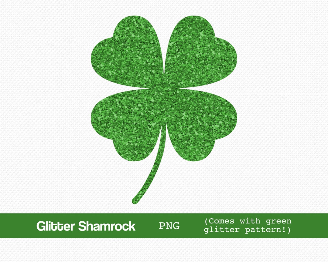 Glitter Shamrock Png, Green Glitter Shamrock, Glitter Four Leaf Clover ...