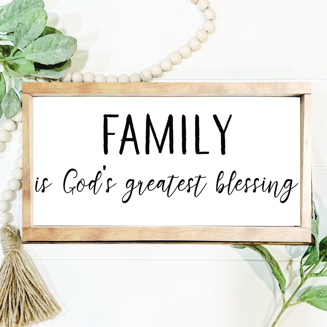 Family is God's Greatest Blessing Wood Sign - Etsy