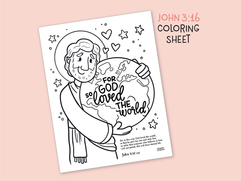 Jesus Coloring Sheet, John 3:16, Bible Coloring Pages, Scripture Color ...