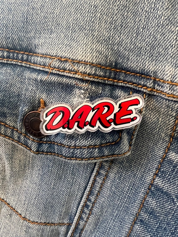 D.A.R.E Acrylic Pins 90's Acrylic Pin Backpack Pin - Etsy