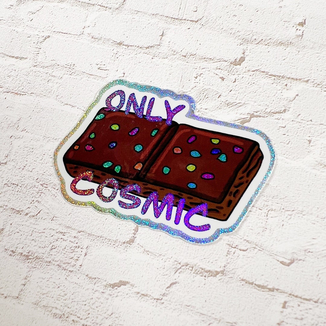 Cosmic Brownies Holographic Sticker | Only Cosmic | 90s Sticker ...
