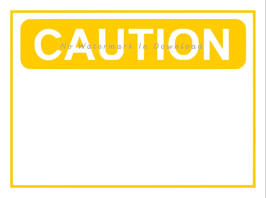 Caution Sign Svg Printable, Caution Sign Cutting Image, Caution Sign ...