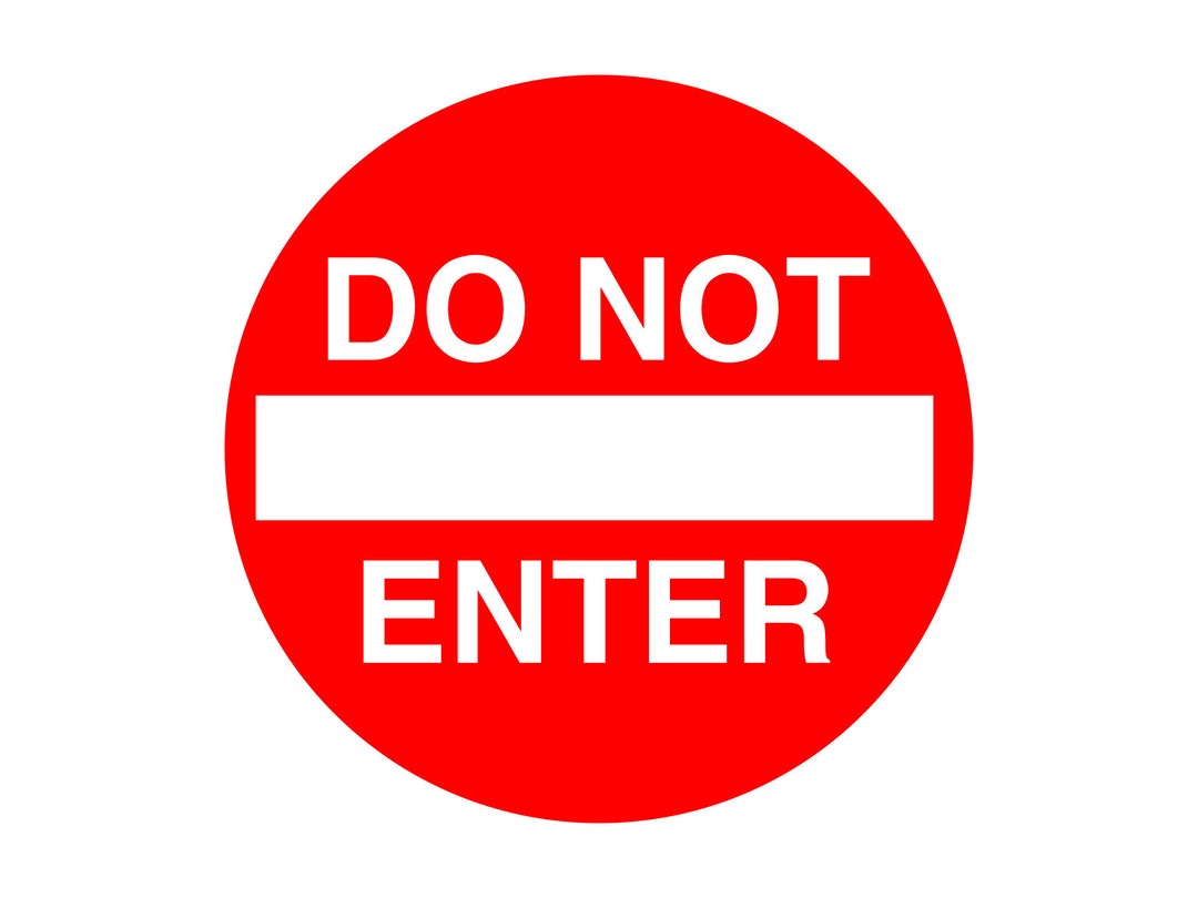 Do Not Enter Sign SVG, DXF: No Entry Clipart (digital Download) - Etsy