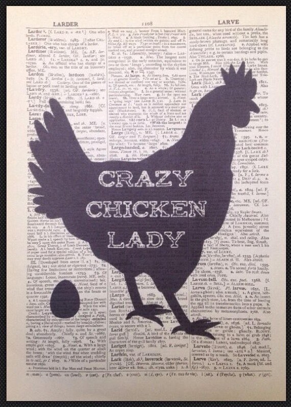 Crazy Chicken Lady Quotes