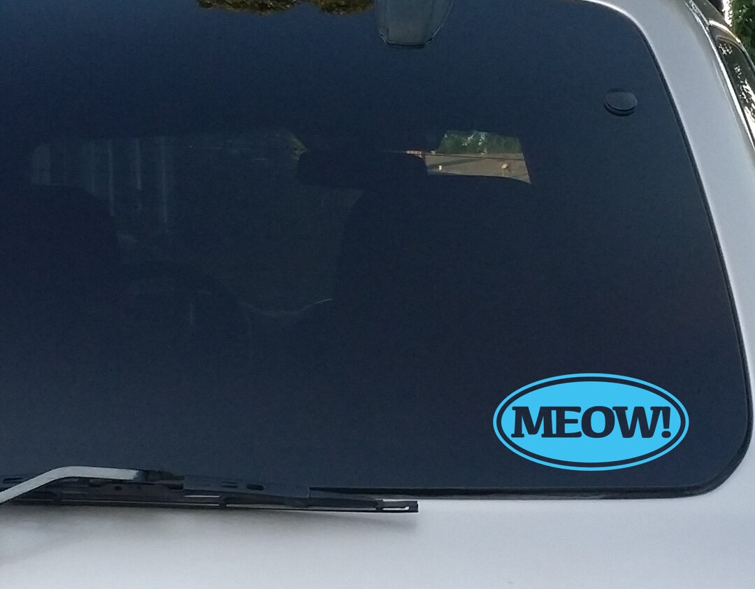 Meow Decal, Meow Sticker, Cat Decal, Cat Stickers, Car Decal Car ...