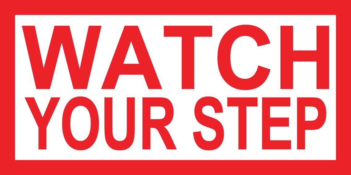 Watch Your Step Decal Business Decal Vinyl Decal Wall | Etsy